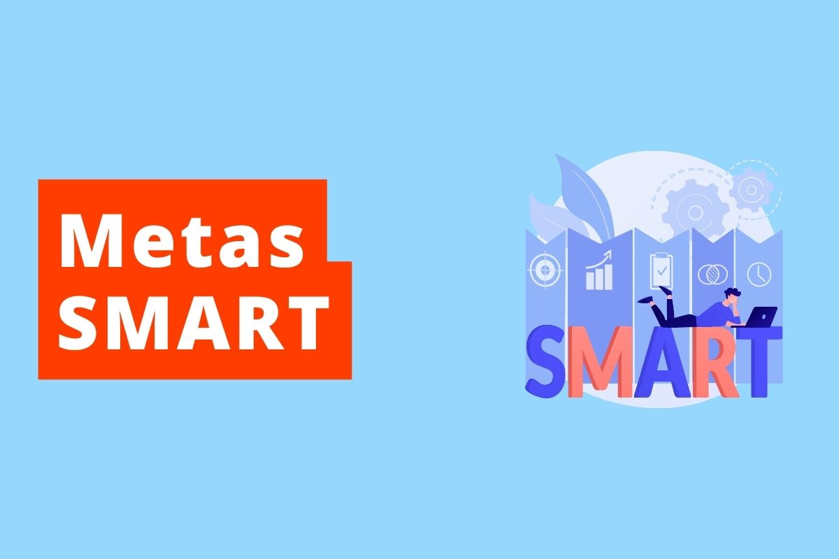 Metas SMART, Entenda O Que São E Como Funcionam
