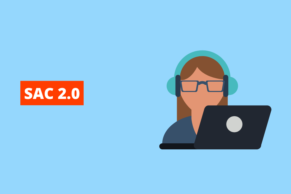 SAC 2.0, Como Funciona E Vantagens De Implementar