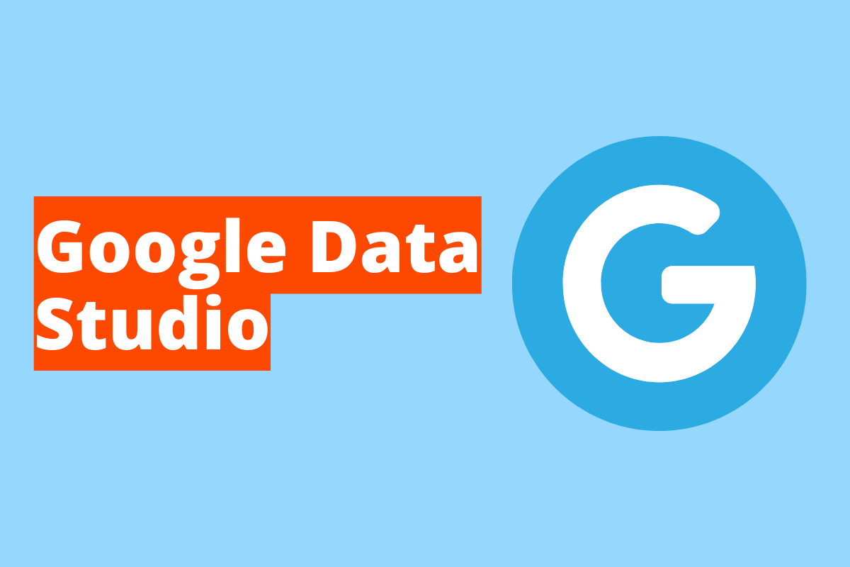O Que é O Google Data Studio E Para Que Serve Essa Ferramenta?